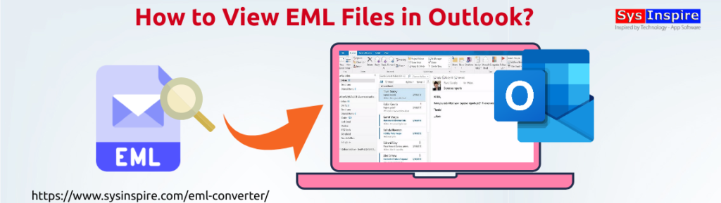 How to View EML Files in Outlook? Know the Trick