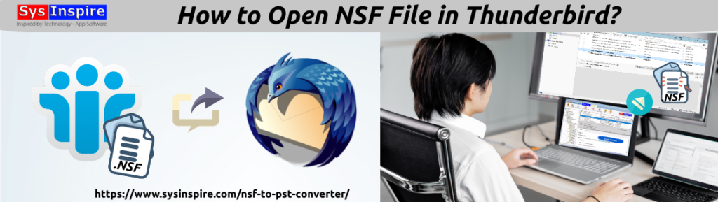 How to Open NSF File in Thunderbird? Quick Method